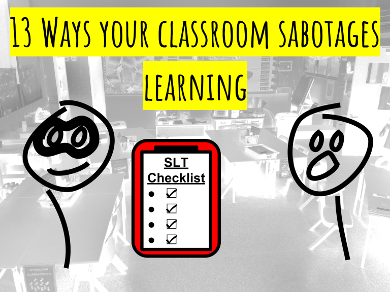 13 ways your classroom sabotages learning – Classroom Climatology